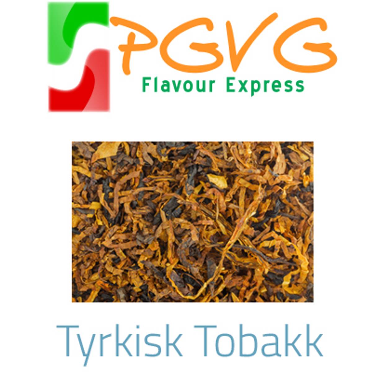 PGVG Flavour Express - Tyrkisk Tobakk, Aroma - Nosmoke.no